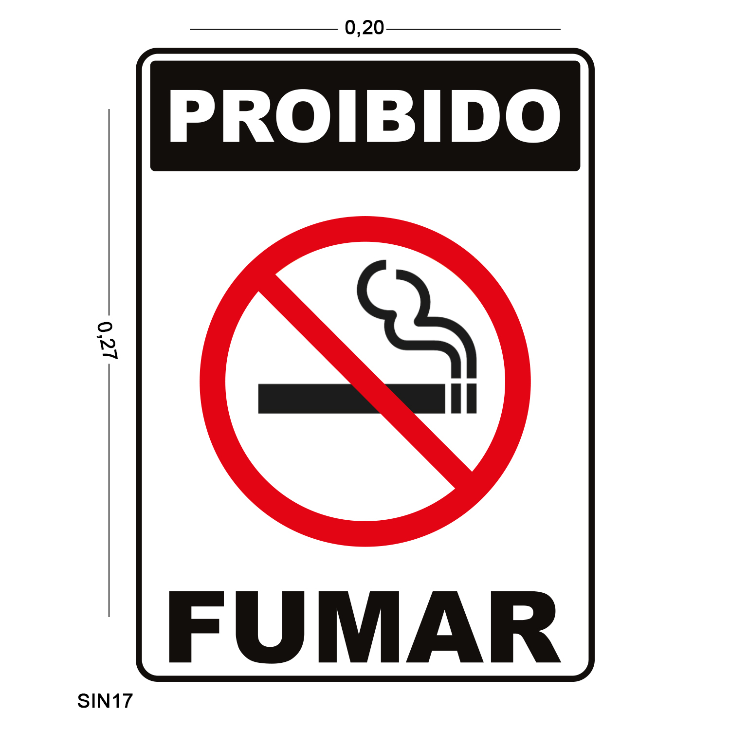 Placa de Sinalização Proibido Fumar